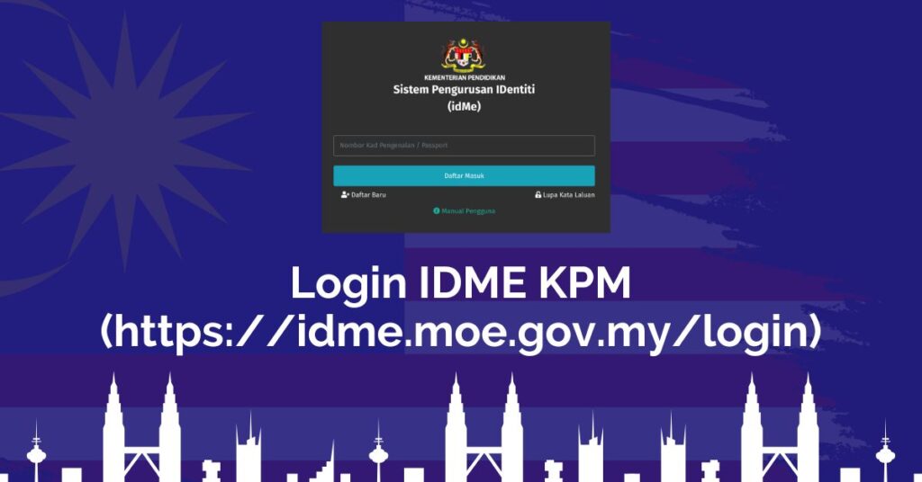 Login IDME KPM (https://idme.moe.gov.my/login) - Info Pelajar