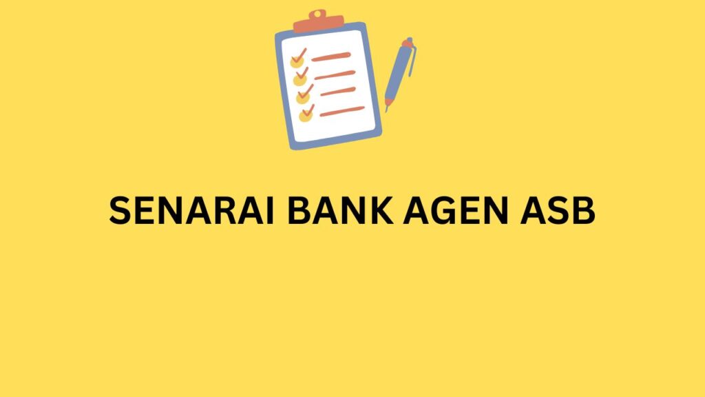 Senarai Bank Agen ASB di Malaysia - Info Pelajar