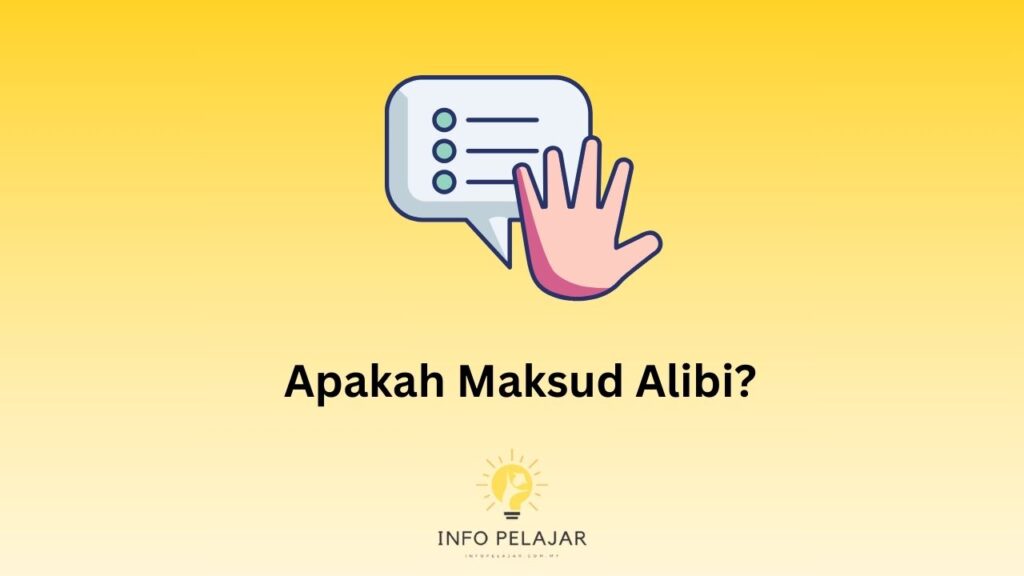 Maksud Alibi: Penjelasan dan Contoh Penggunaannya - Info Pelajar