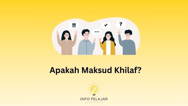 Maksud Khilaf: Penjelasan dan Kepentingannya - Info Pelajar