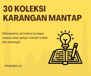 30 Koleksi Karangan Sekolah Menengah dan Rendah (Tajuk Popular) - Info ...
